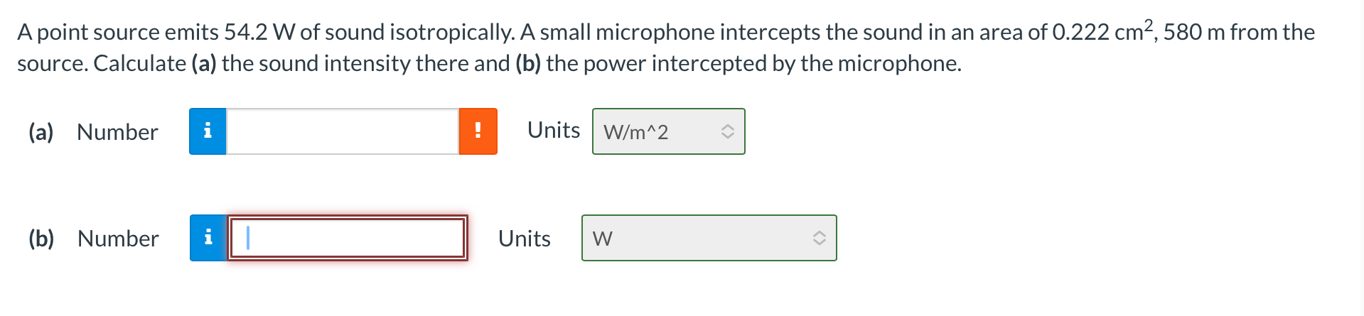 Solved A point source emits 54.2 ﻿W of sound isotropically. | Chegg.com
