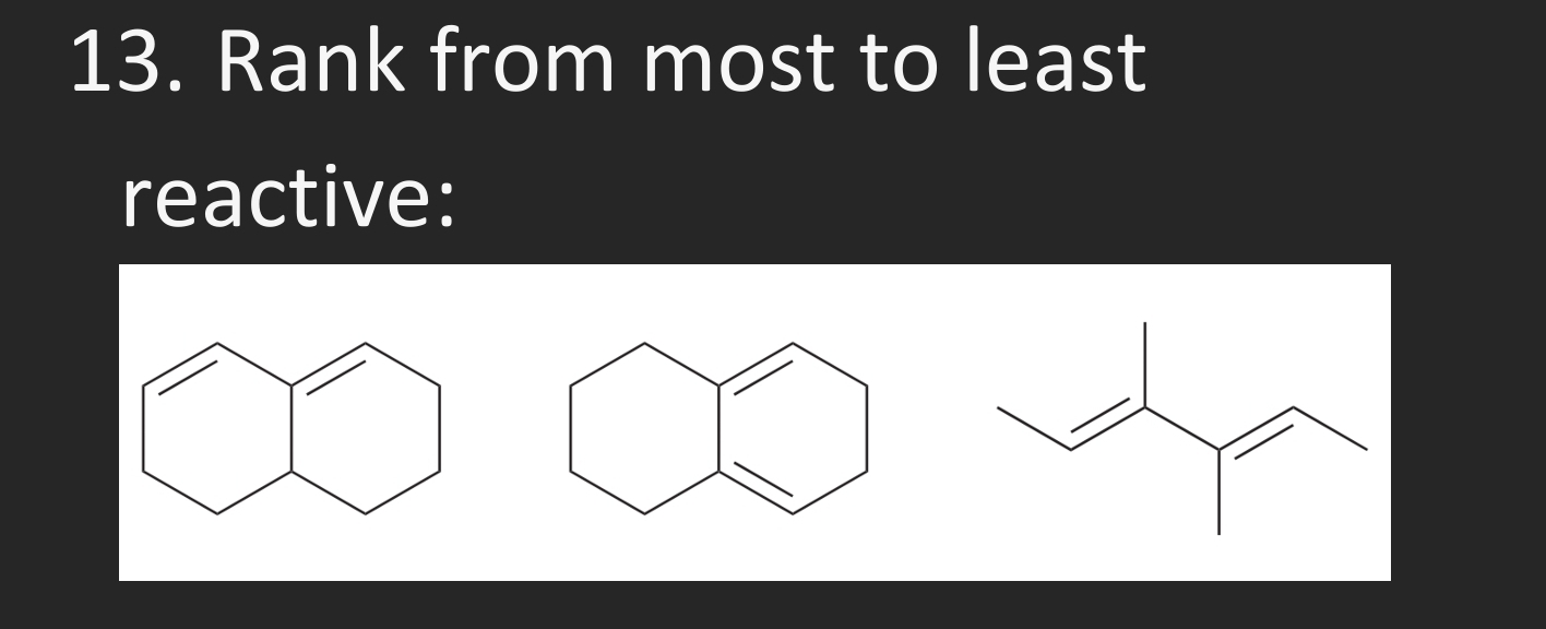 Solved Rank from most to least reactive: | Chegg.com