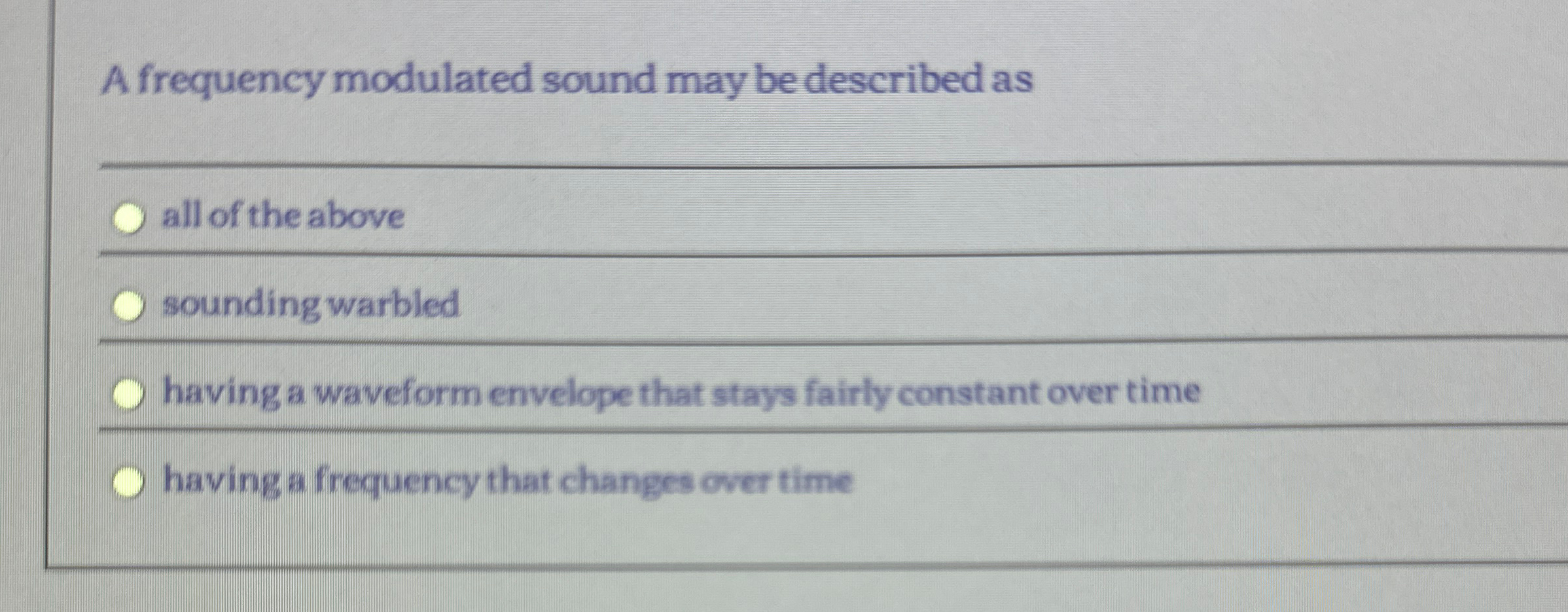 Solved A frequency modulated sound may be described asall of | Chegg.com