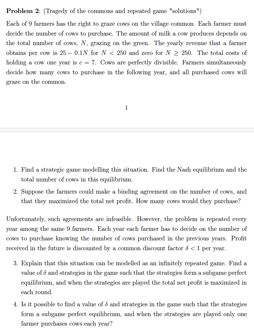 Solved Problem 2: (Tragedy of the commons and repeated game | Chegg.com