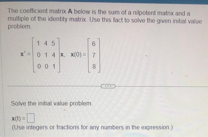 Solved The coefficient matrix \\( \\mathbf{A} \\) below is | Chegg.com