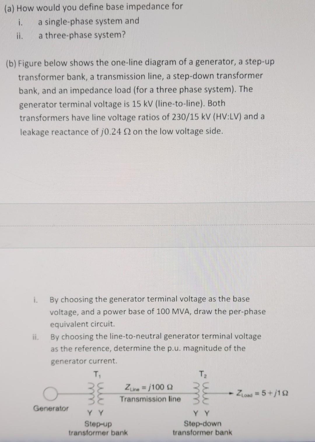 Solved (a) How would you define base impedance for i. a | Chegg.com