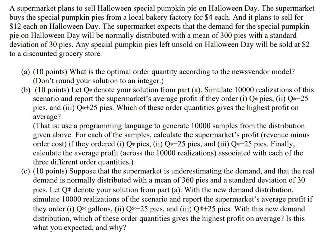 Solved A supermarket plans to sell Halloween special pumpkin | Chegg.com