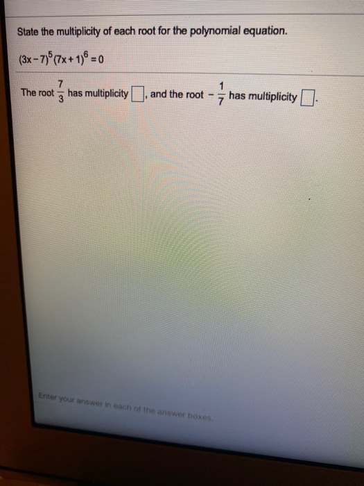Solved State the multiplicity of each root for the | Chegg.com