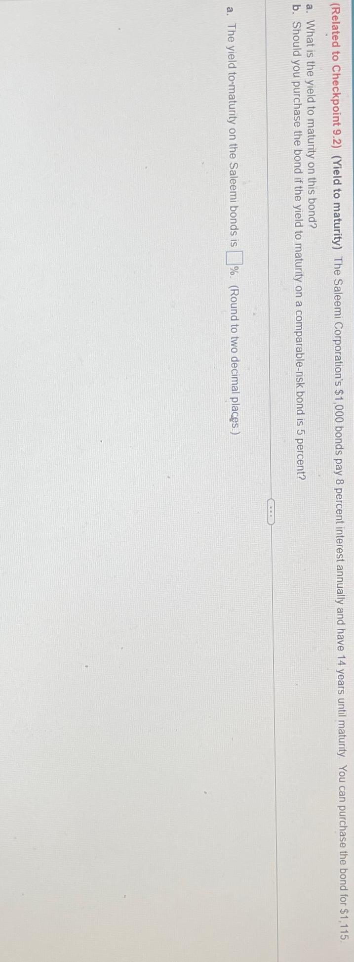 Solved (Related to Checkpoint 9.2) (Yield to maturity) ﻿The | Chegg.com