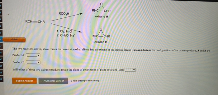 Solved RCOH RHC CHR oxirane A RCH=CHR + 1. Cl2, H20 2. CH30 | Chegg.com
