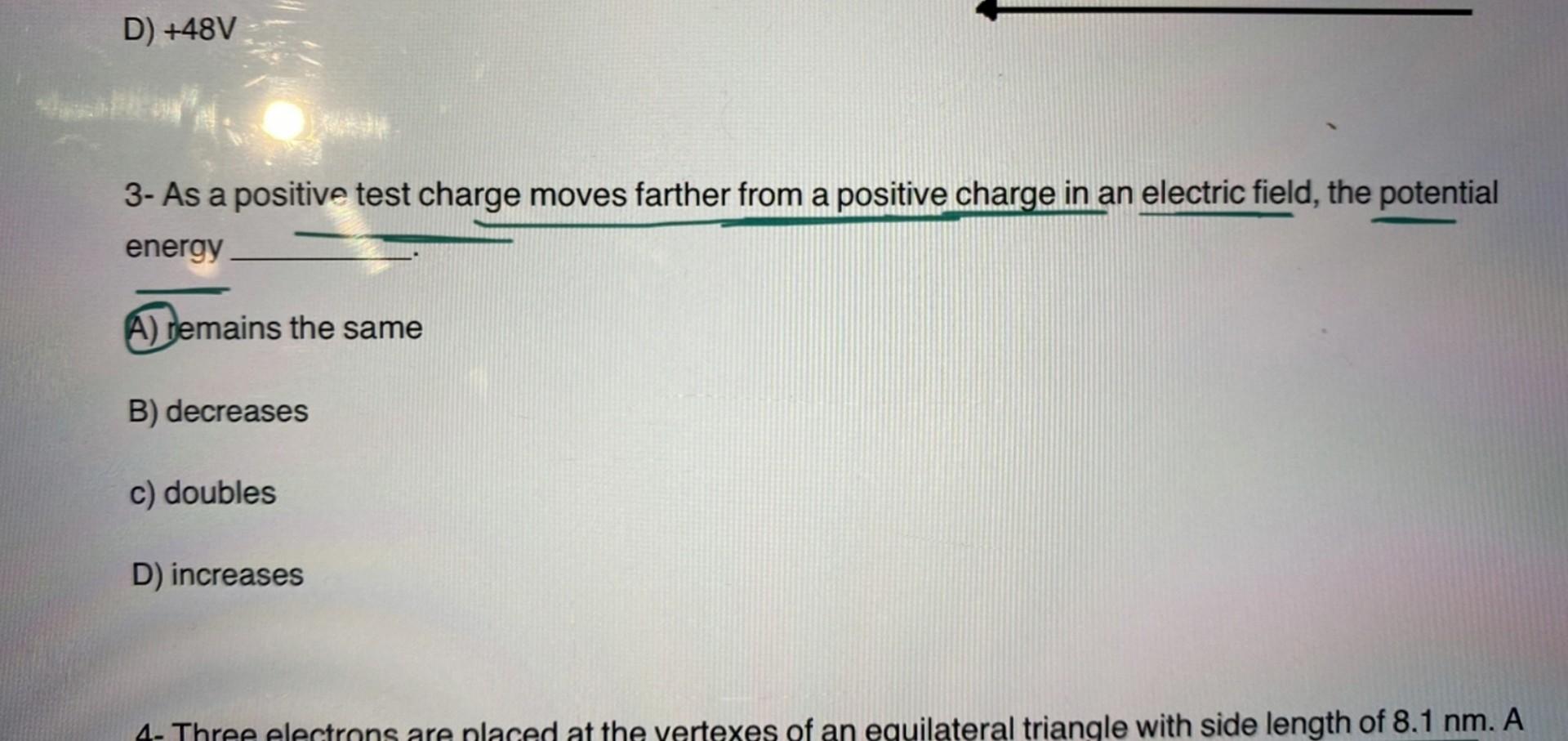 Solved 3- As a positive test charge moves farther from a | Chegg.com