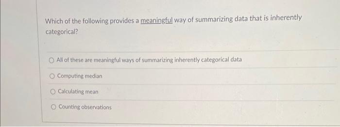 Solved Which of the following provides a meaningful way of | Chegg.com