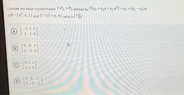 Solved Consider the linear transformation T:P2 → P1 defined | Chegg.com