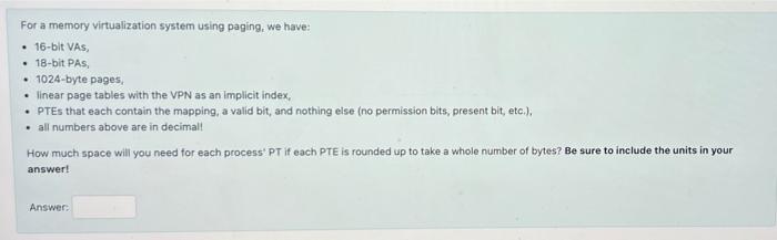 Solved For a memory virtualization system using paging, we | Chegg.com