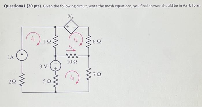 Solved Question\#1 (20 pts). Given the following circuit, | Chegg.com Solved Question\#1 (20 pts). Given the following circuit, | Chegg.com