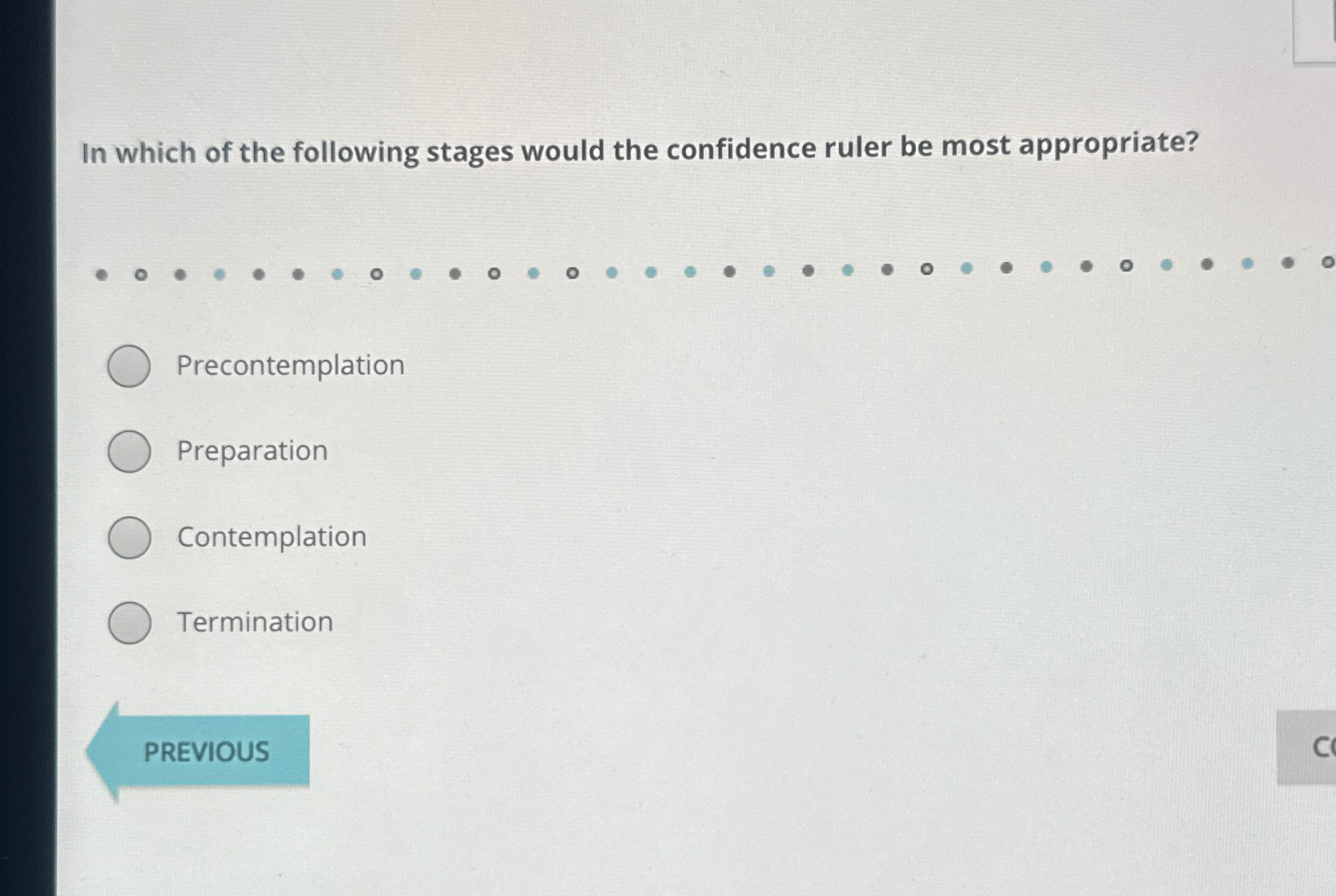 Solved In which of the following stages would the confidence | Chegg.com