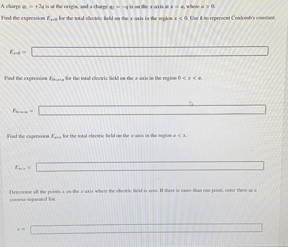 Solved A charge q1=+2q ﻿is at the origin, and a charge q2=-q | Chegg.com