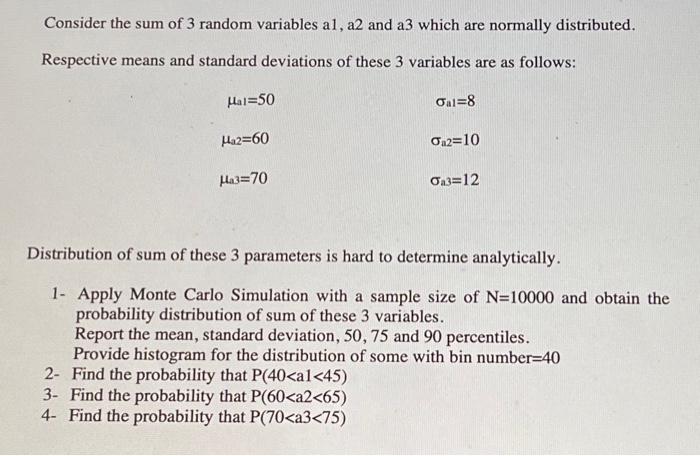 Solved Consider the sum of 3 random variables al, a2 and a3 | Chegg.com