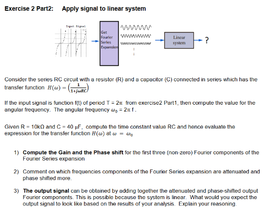 Solved Exercise 2 ﻿Part2:Apply signal to ﻿linear | Chegg.com