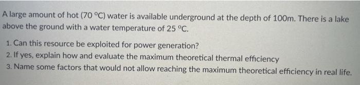 Solved A large amount of hot (70 °C) water is available | Chegg.com