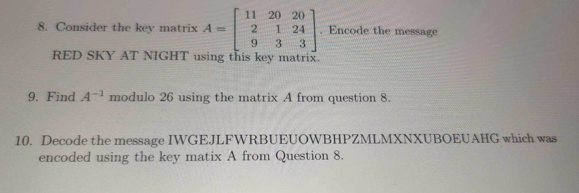Solved 20 20 1 24 8. Consider the key matrix A = 2 9 3 3 RED | Chegg.com