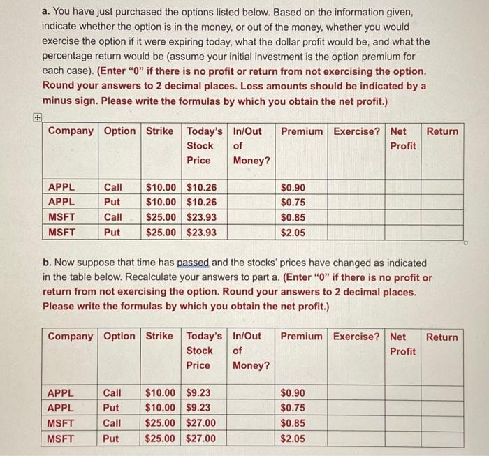 Solved a. You have just purchased the options listed below. | Chegg.com