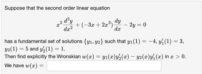 Solved Suppose that the second order linear equation 2 dªy | Chegg.com