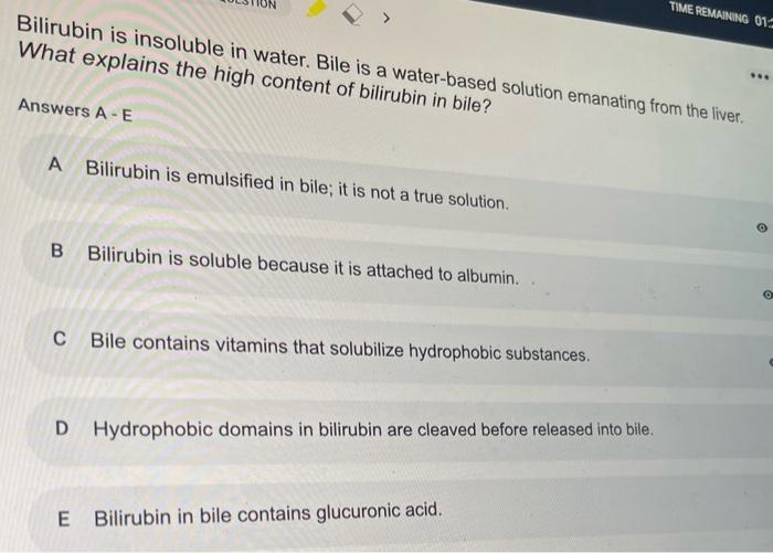 Solved Bilirubin is insoluble in water. Bile is a | Chegg.com