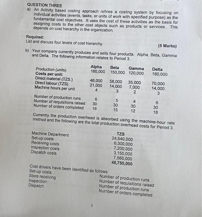 Solved Question Three A An Activity Based Costing Approach