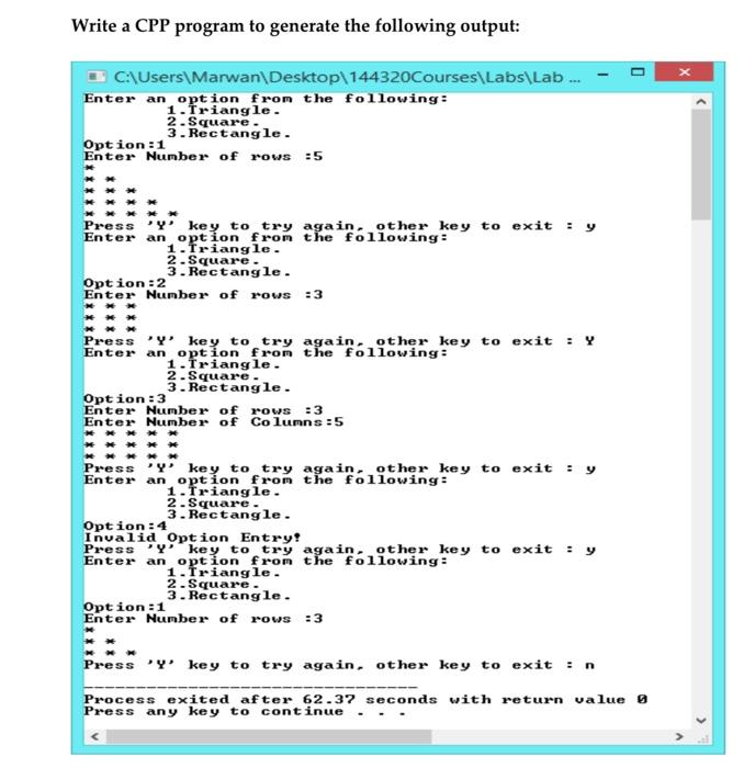 Solved Write a CPP program to generate the following output: | Chegg.com