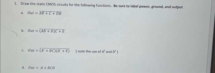 Solved 1. Draw the static CMOS circuits for the following | Chegg.com