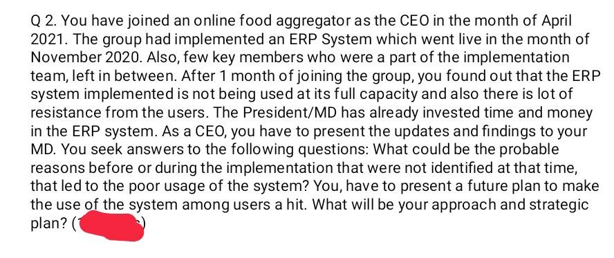 Solved Q 2. You have joined an online food aggregator as the | Chegg.com