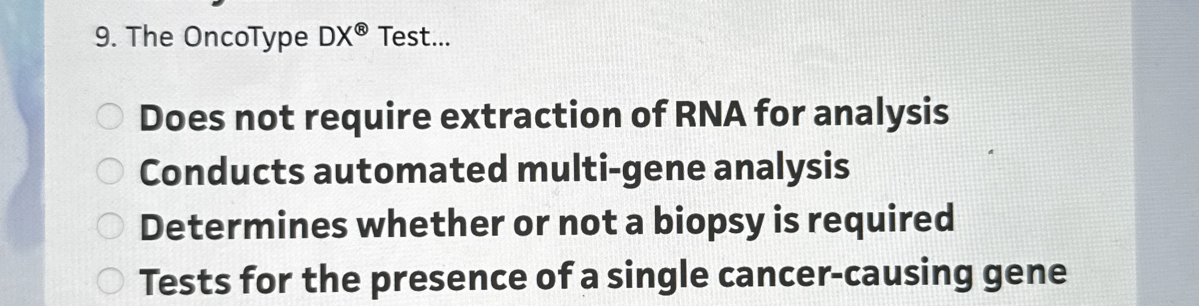 Solved The OncoType DX ?® ﻿Test...Does not require | Chegg.com