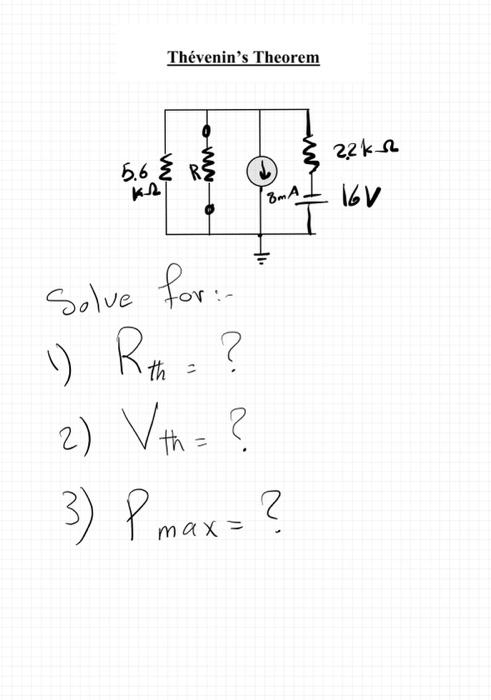 Solved Thévenin's Theorem Solve for:- 1) Rth = ? 2) Vth= ? | Chegg.com