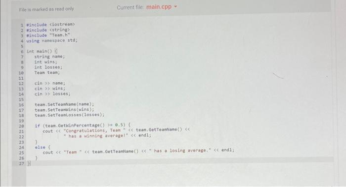 Solved Given main0, define the Team class (in files Team | Chegg.com