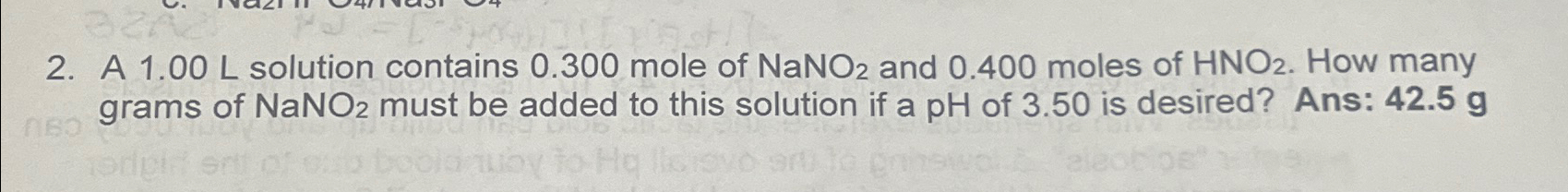 Solved A 1.00L ﻿solution contains 0.300 ﻿mole of NaNO2 ﻿and | Chegg.com