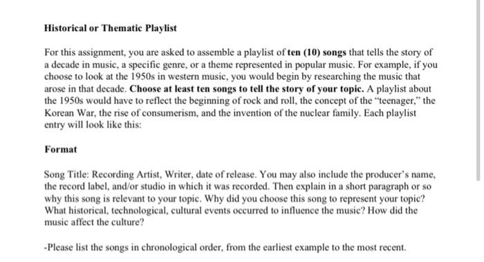 Historical or Thematic Playlist For this assignment, | Chegg.com