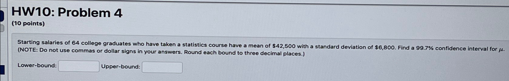 Solved HW10: Problem 4(10 ﻿points)Starting salaries of 64 | Chegg.com