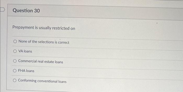 Solved Prepayment is usually restricted on None of the | Chegg.com