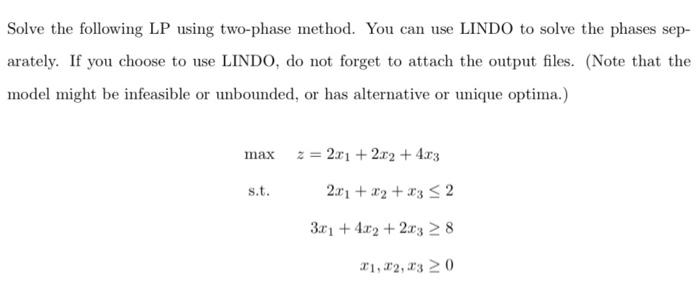 Solve the following LP using two-phase method. You | Chegg.com