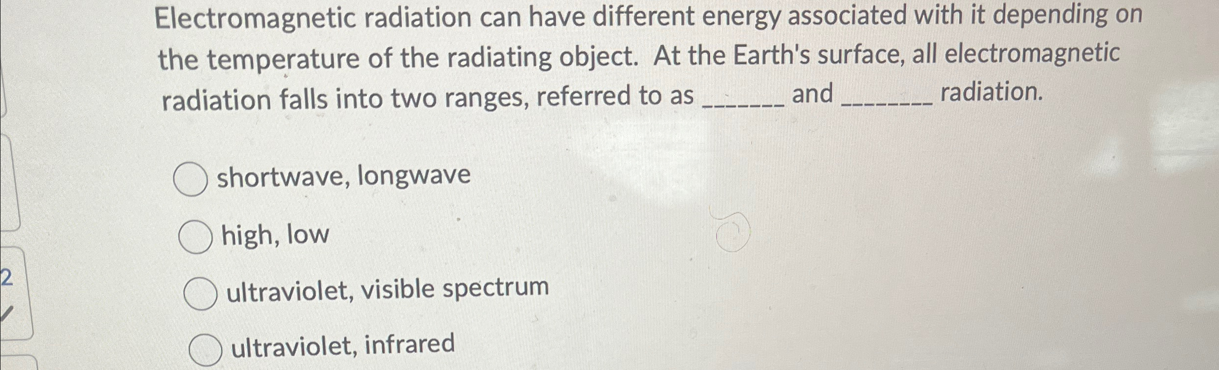 Solved Electromagnetic radiation can have different energy | Chegg.com