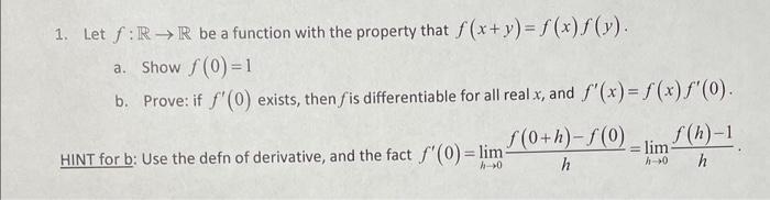 Solved 1. Let f:R→R be a function with the property that | Chegg.com
