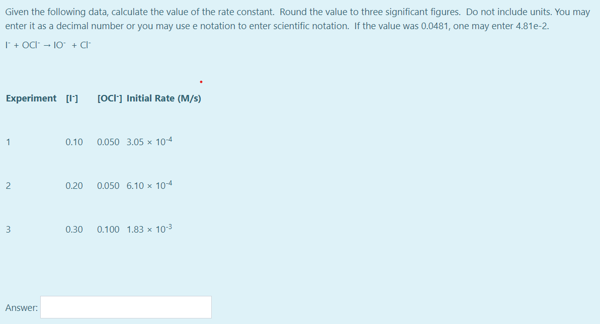 Solved Given the following data, calculate the value of the | Chegg.com