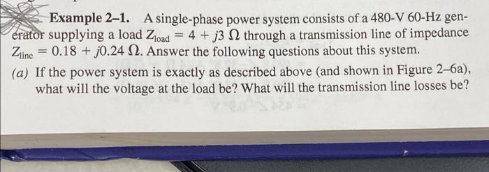 Solved Example 2-1. A single-phase power system consists of | Chegg.com