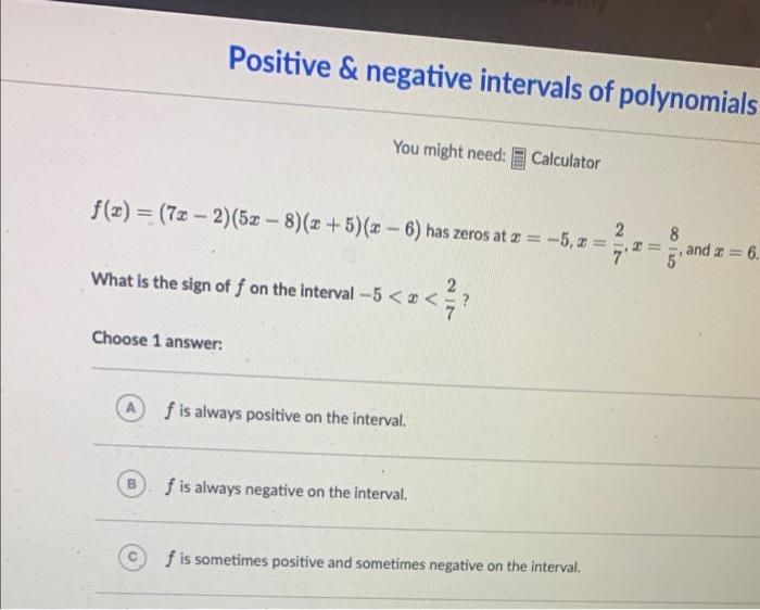 Solved Positive & negative intervals of polynomials You | Chegg.com