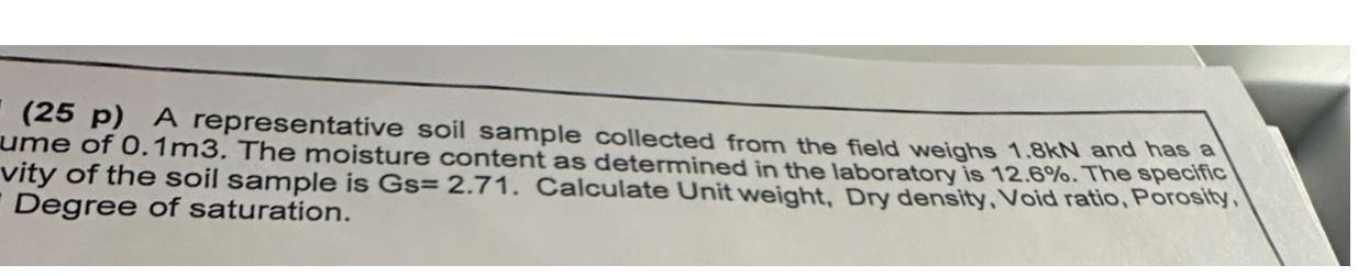 Solved (25 ﻿p) ﻿A representative soil sample collected from | Chegg.com
