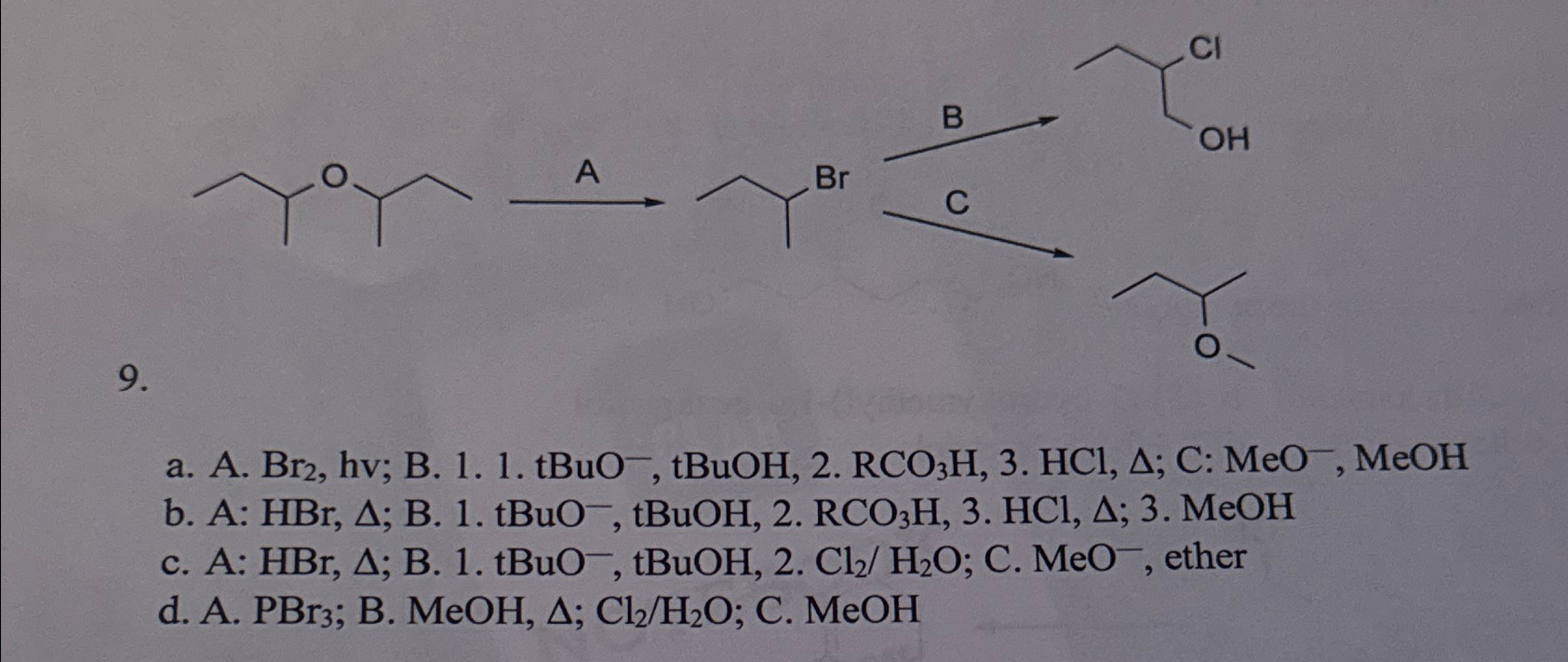 Solved a. ﻿A. Br2, ﻿hv; B. 1. 1. tBuO-, | Chegg.com