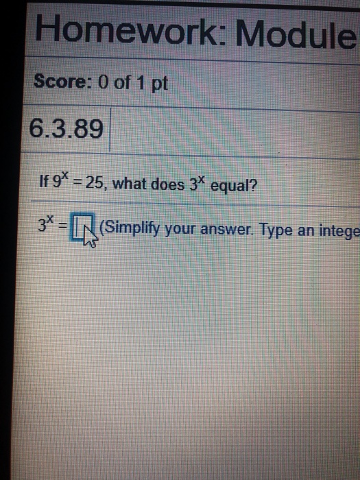 Solved Homework Module Score 0 Of 1 Pt 6 3 89 If 94 25