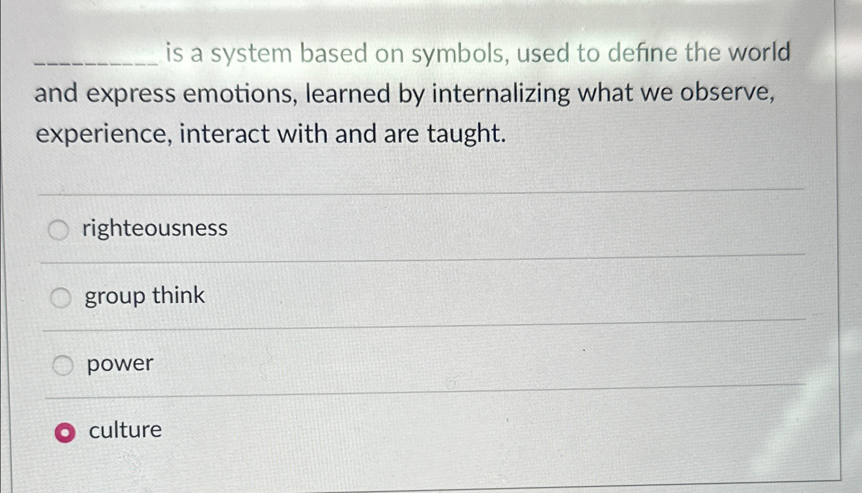 Solved is a system based on symbols, used to define the | Chegg.com