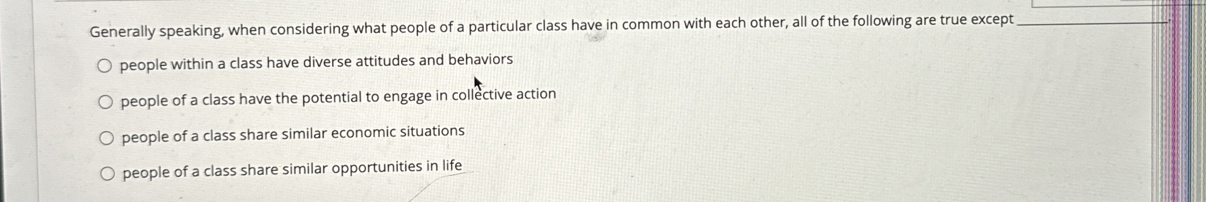 Solved Generally speaking, when considering what people of a | Chegg.com