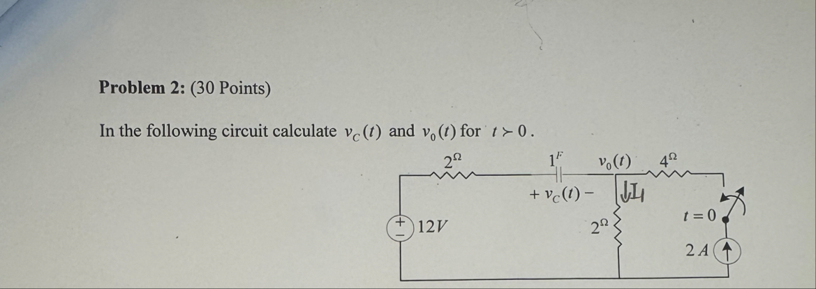 Solved Problem 2: (30 ﻿Points)In the following circuit | Chegg.com
