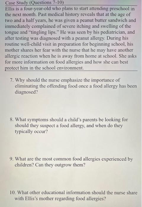 Solved Case Study (Questions 7-10) Ellis is a four-year-old | Chegg.com