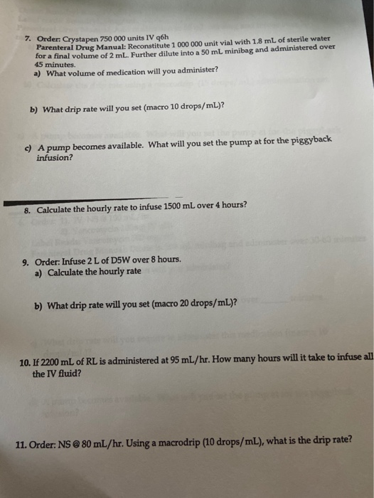 Solved 7. Order: Crystapen 750 000 units IV q6h Parenteral | Chegg.com