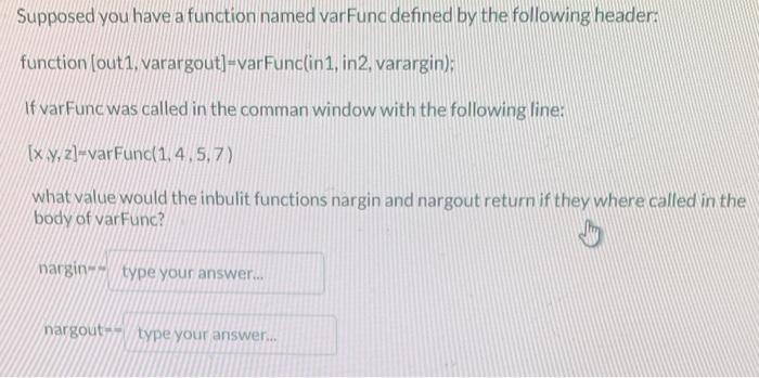 Solved Supposed you have a function named varFunc defined by | Chegg.com